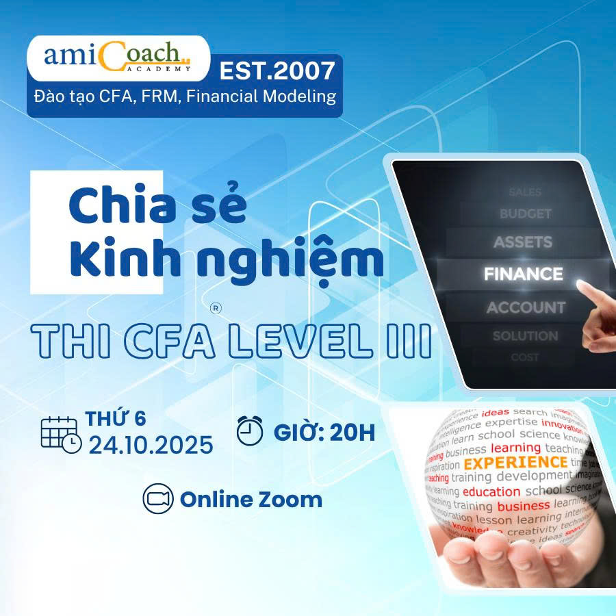 Episode 8: CHIA SẺ KINH NGHIỆM THI CFA LEVEL III- 20H00 THỨ SÁU NGÀY 24 ...